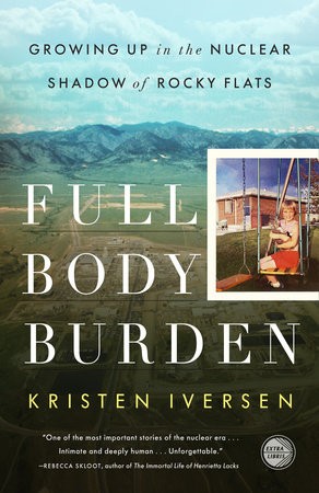'Full Body Burden' book by Kristen Iversen soon to hit screen ...